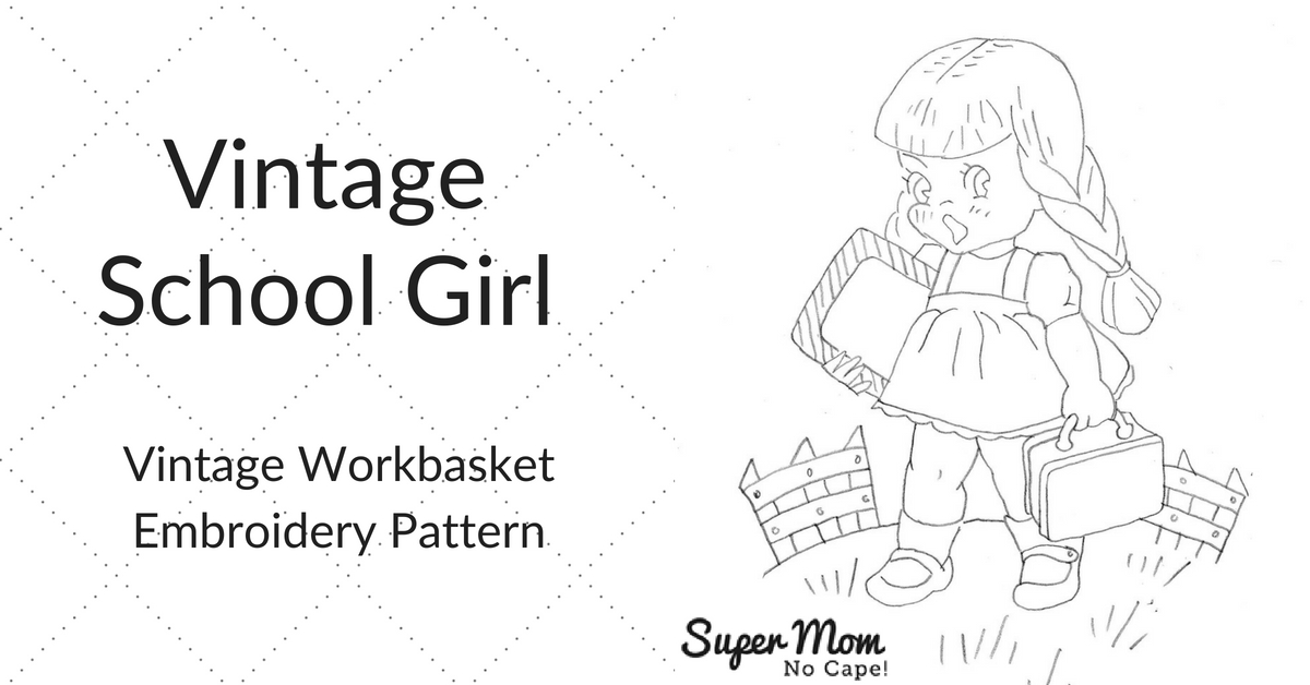 Vintage School Girl Embroidery Pattern - Workbasket Embroidery Pattern