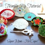 Sewing Tutorials - Super Mom - No Cape!