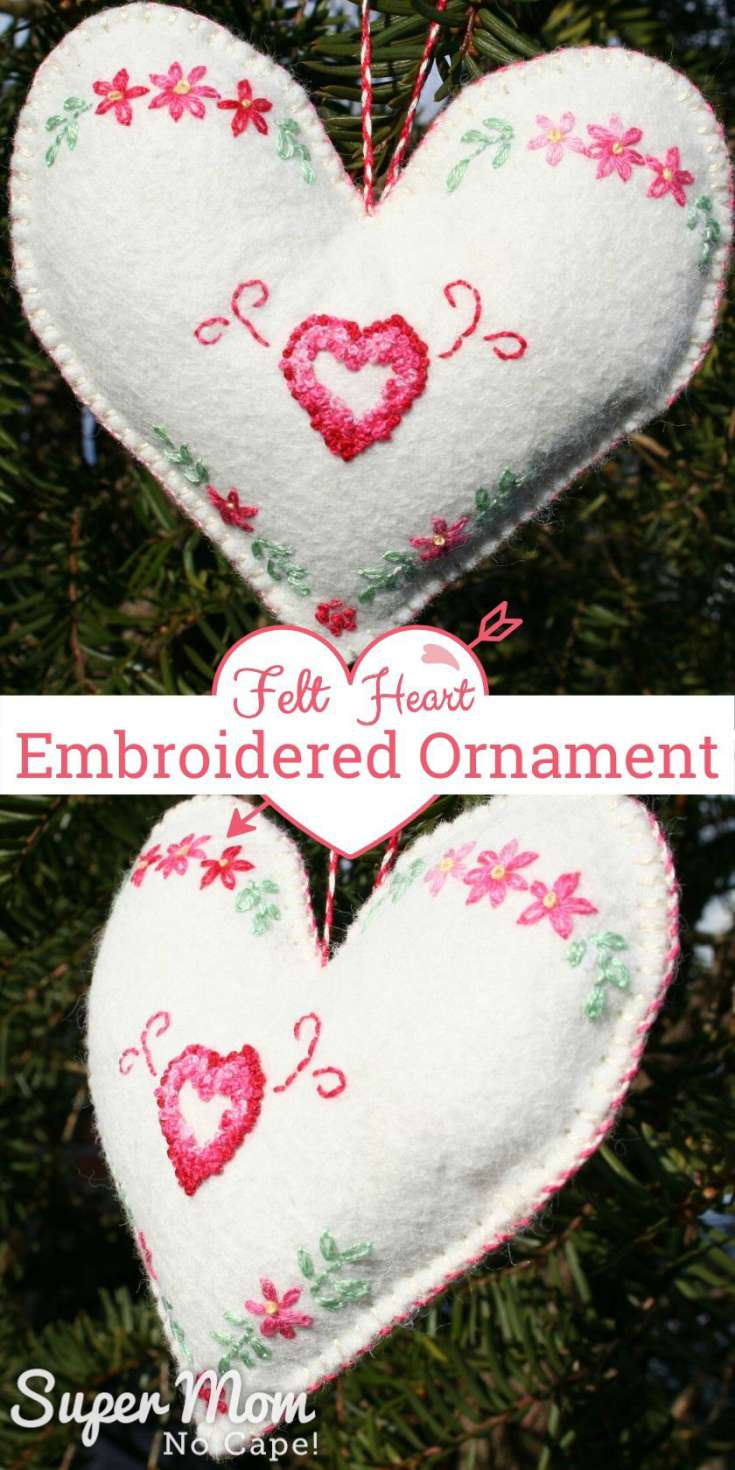 Felt Heart Embroidered Ornament - Easy Valentine's Embroidery Project