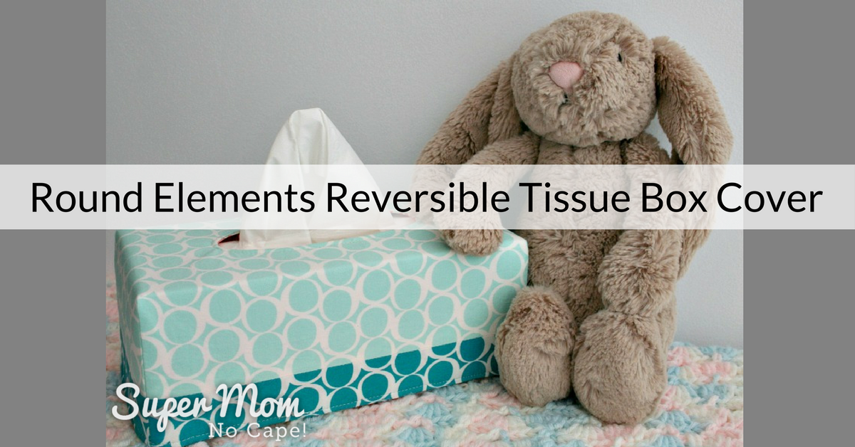 Round Elements Reversible Tissue Box Covers - Super Mom - No Cape!