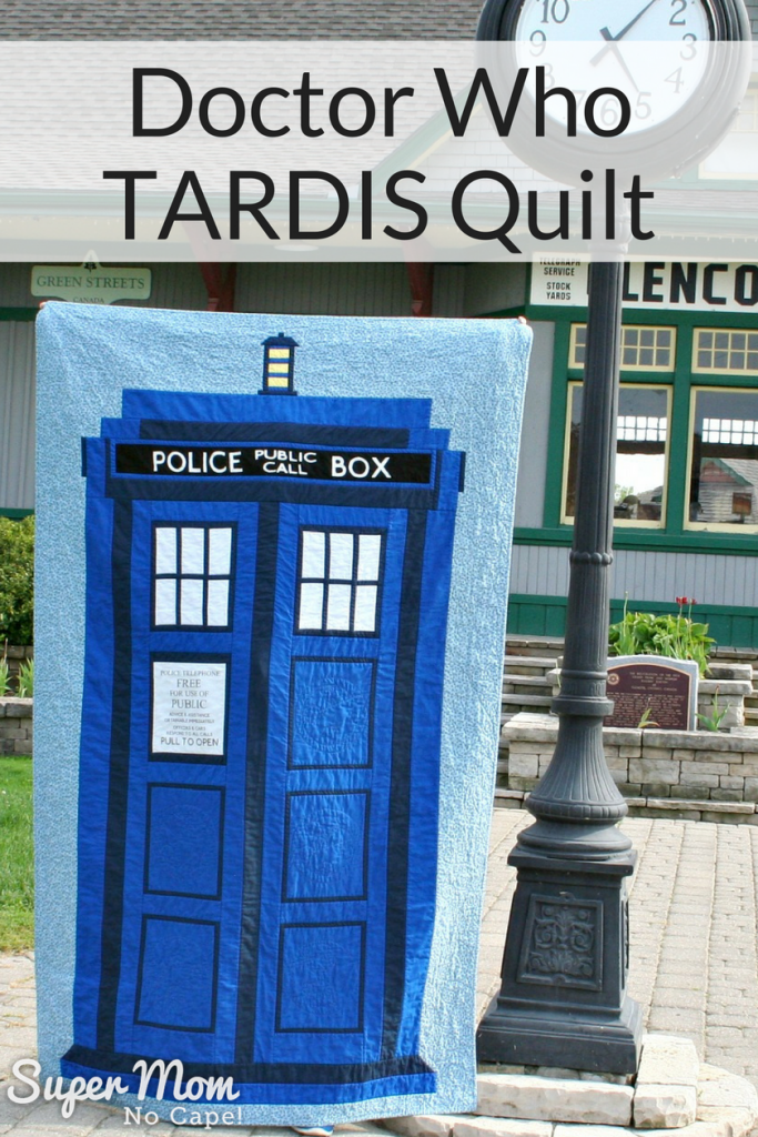 Doctor Who TARDIS Quilt Finish - Super Mom - No Cape!