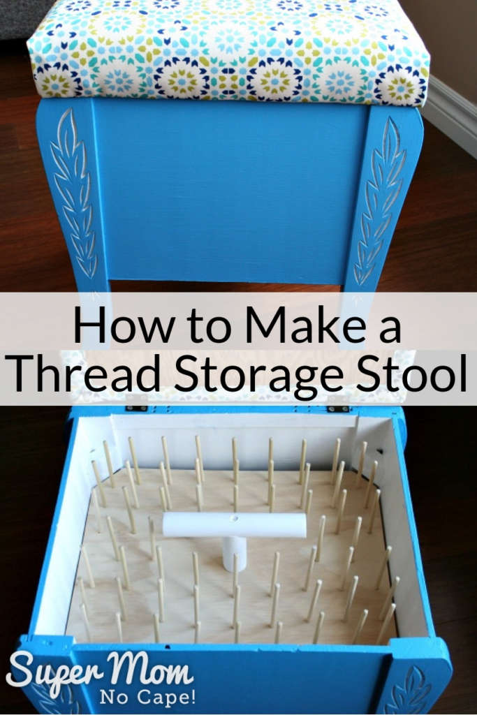 How to Make a Thread Storage Stool - A Thrift Store Upcycle