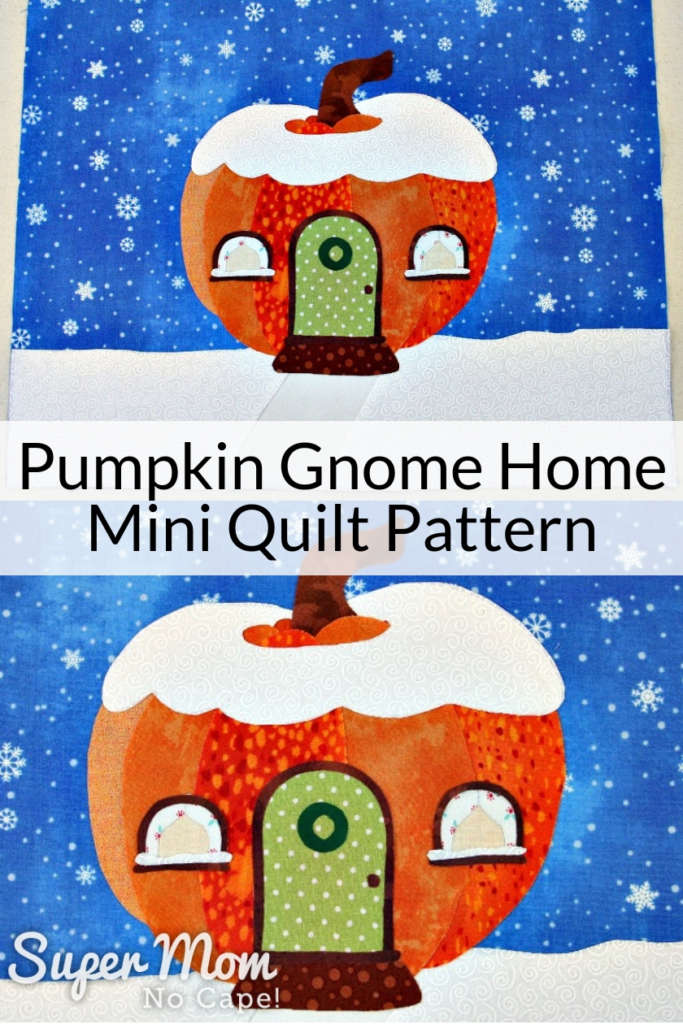 Pumpkin Gnome Home Mini Quilt Pattern - Easy Fusible Applique
