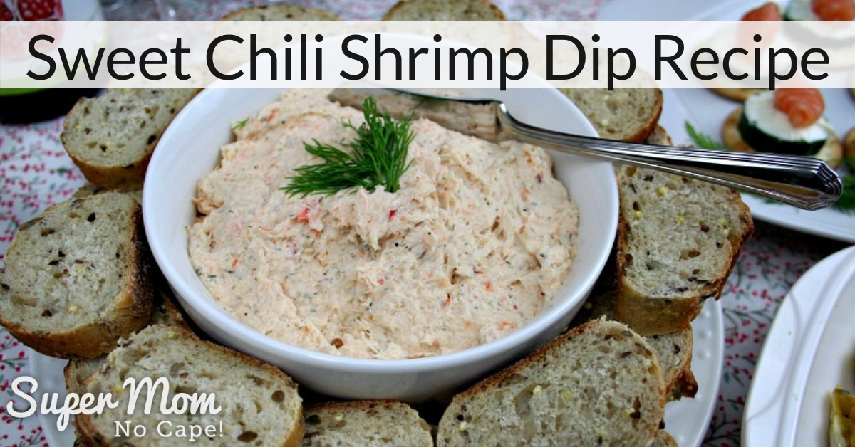 Sweet Chili Shrimp Dip Recipe - Quick, Easy and Versatile