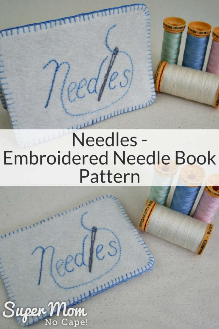 Needles - Embroidered Needle Book Pattern - Super Mom - No Cape!