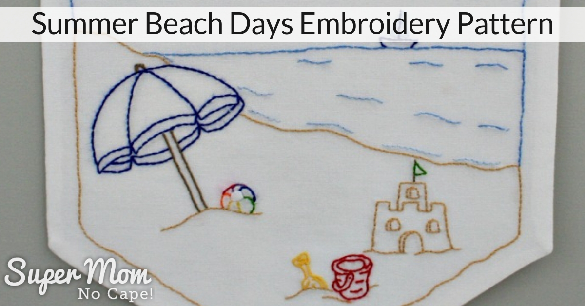Summer Beach Days Embroidery Pattern - Super Mom - No Cape!
